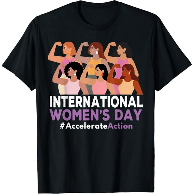 NEW!!! International Women's Day 2025 8 March Accelerate Action T-Shirt - Walmart.com