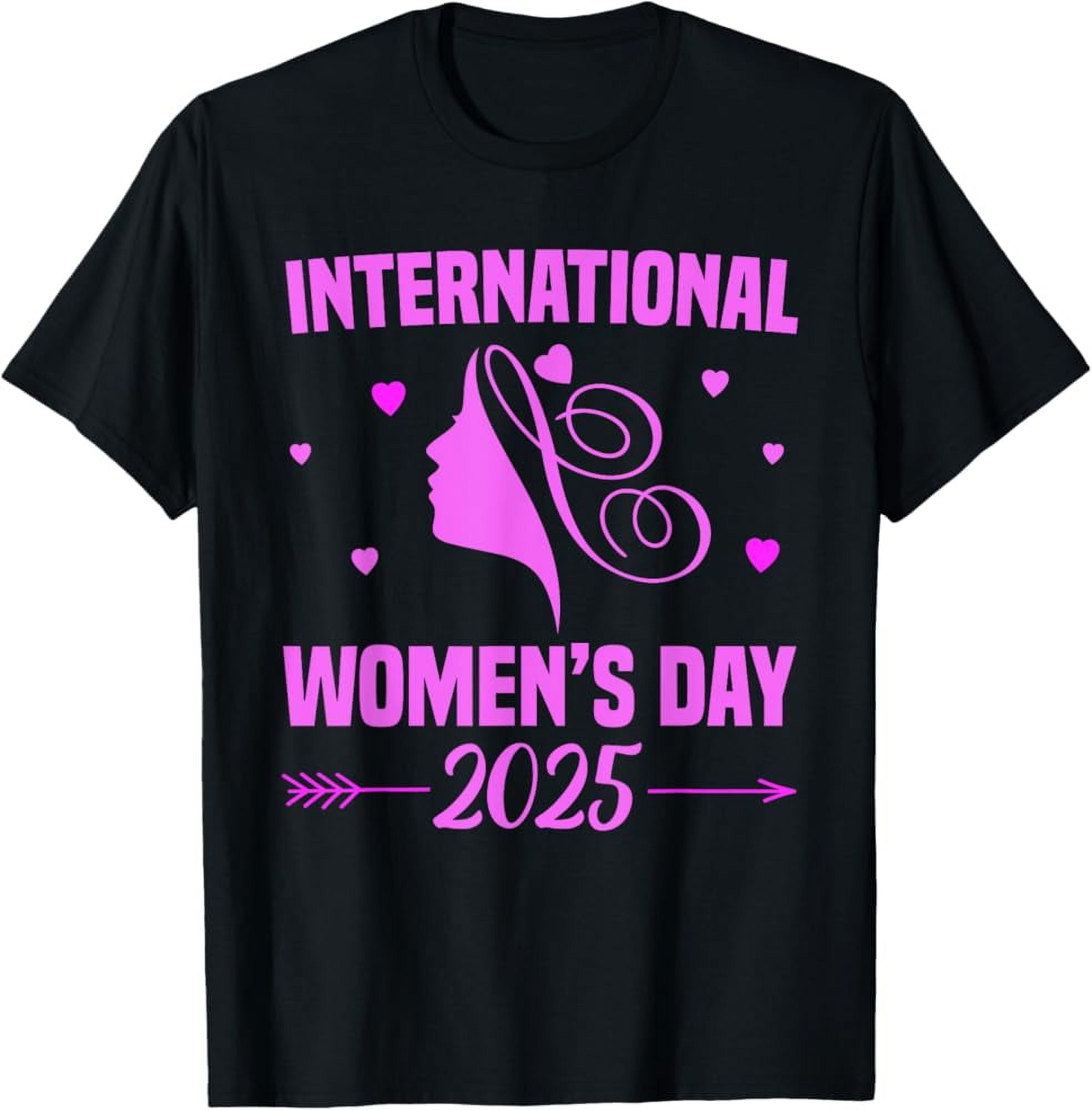 NEW!!! International Women's Day 2025 8 March T-Shirt - Walmart.com