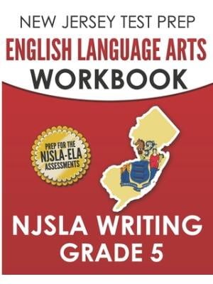 NEW JERSEY TEST PREP English Language Arts Workbook NJSLA Writing Grade ...