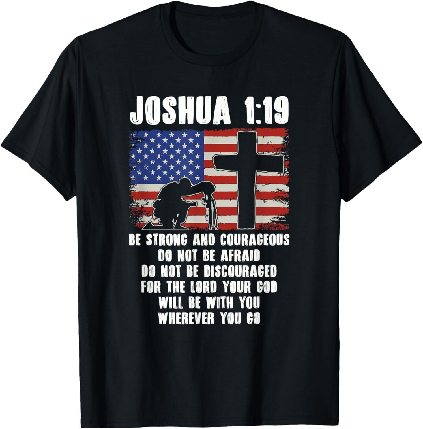 NEW LIMITED Be Strong And Courageous Do Not Be Afraid Prayer T-Shirt ...