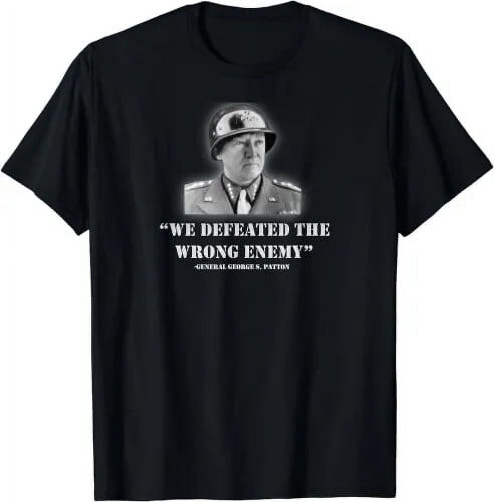 NEW LIMITED General George S. Patton We Defeated The Wrong Quote T ...