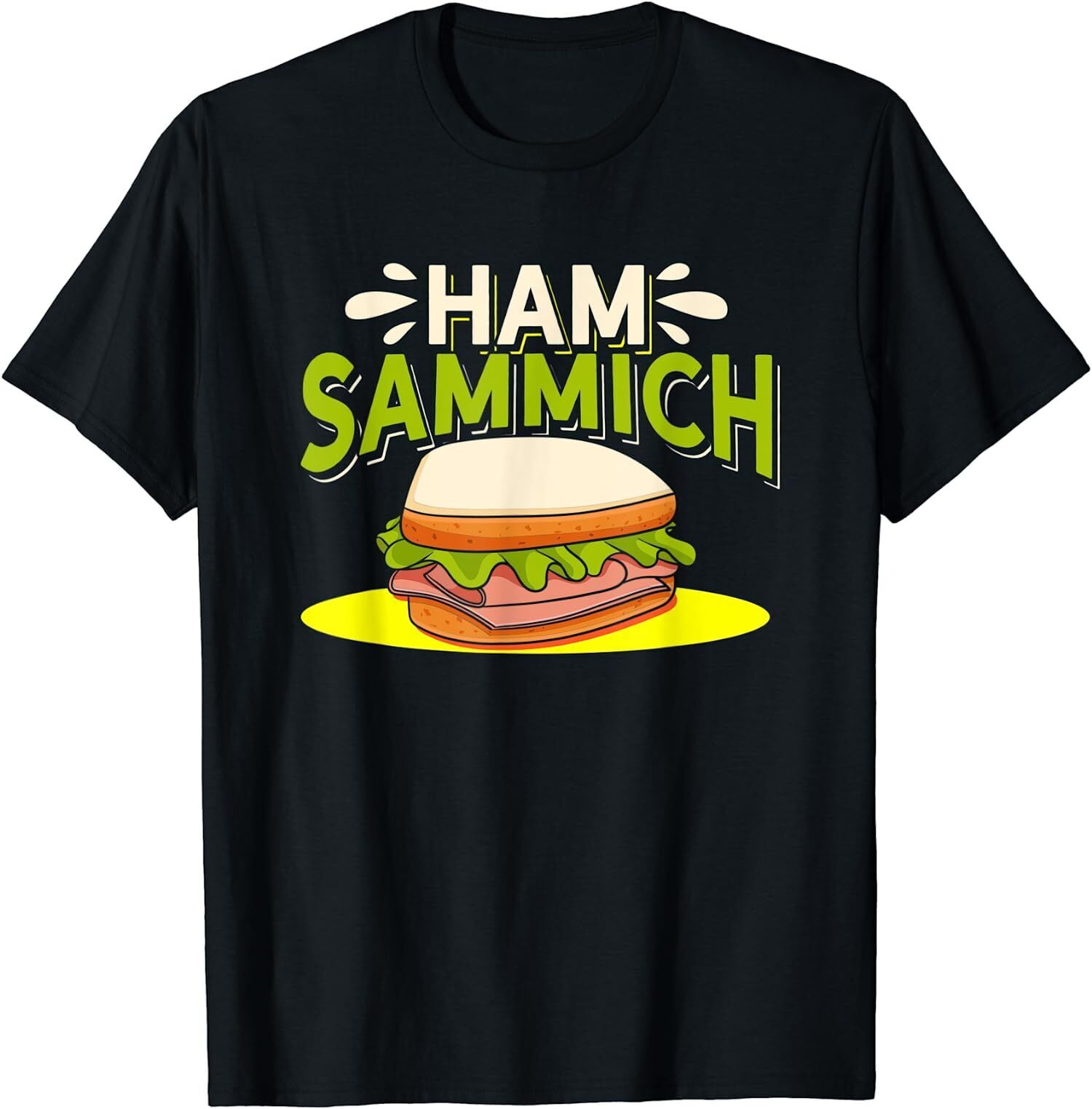 NEW LIMITED Ham Sandwich Gift For A Sandwich Lover T-Shirt - Walmart.com