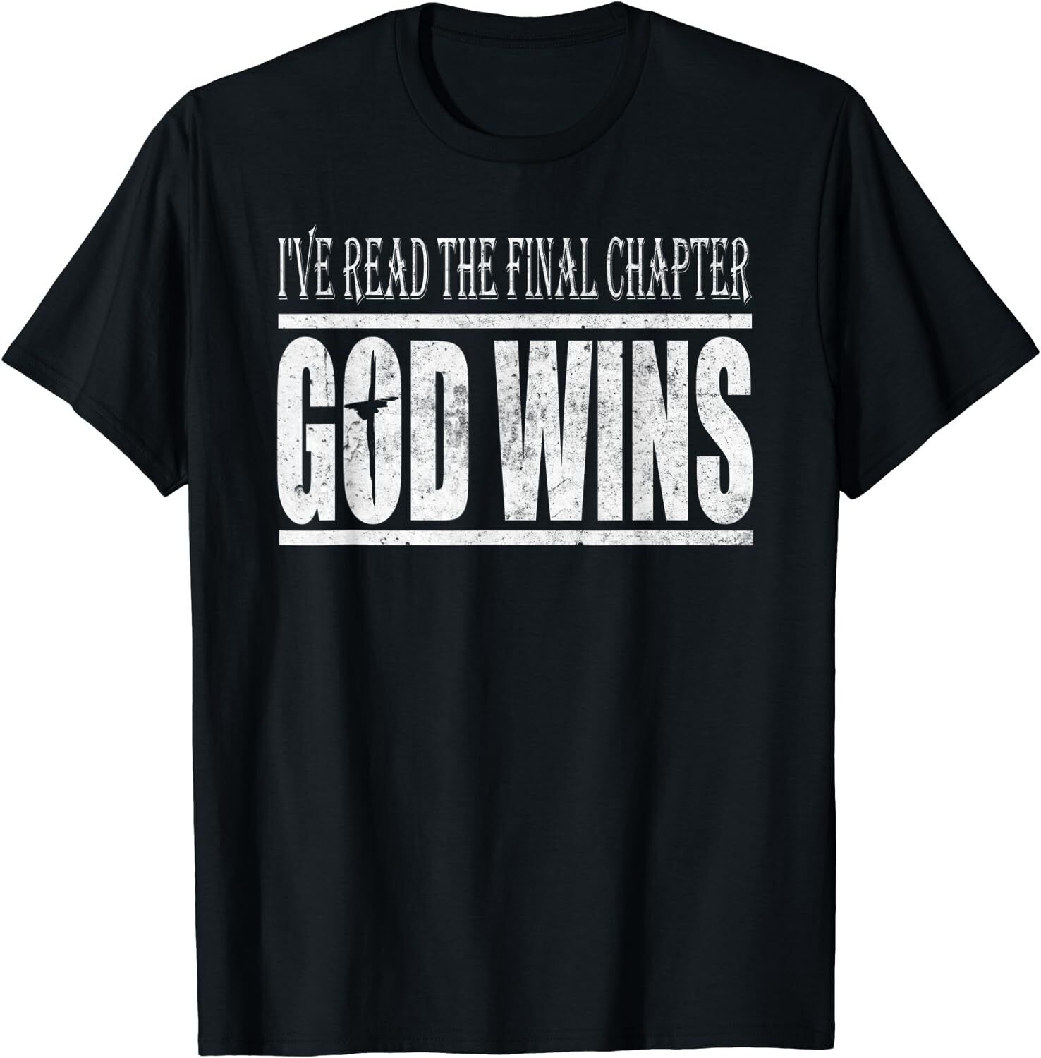 NEW LIMITED I've Read the Final Chapter God Wins Christian Best T-Shirt ...