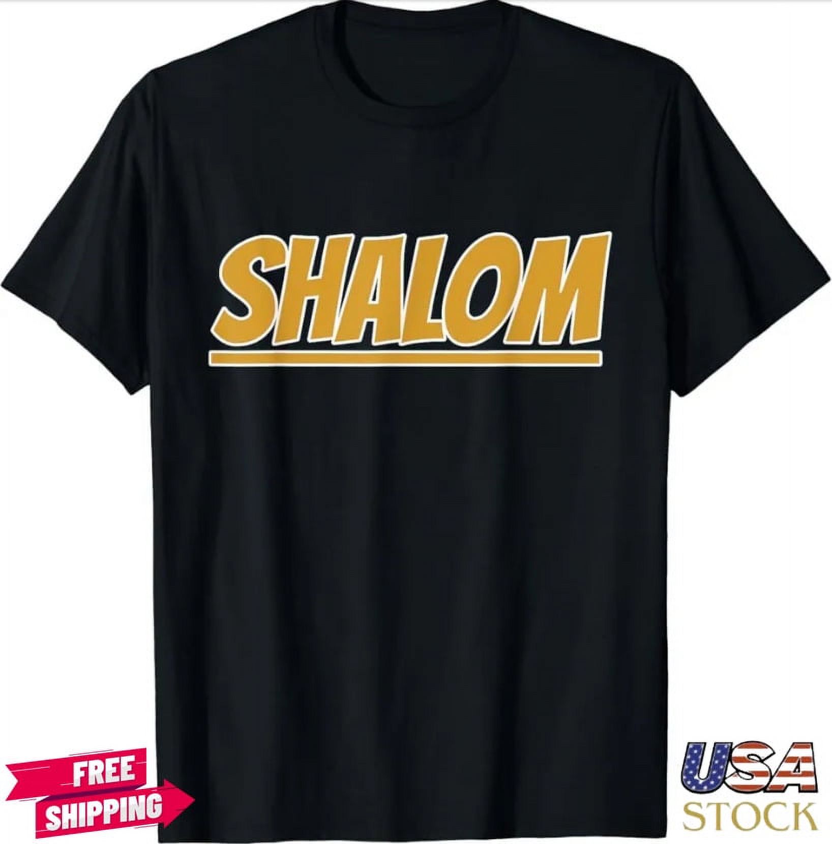 NEW LIMITED Shalom with Hebrew Writing and Gold Funny T-Shirt - Walmart.com
