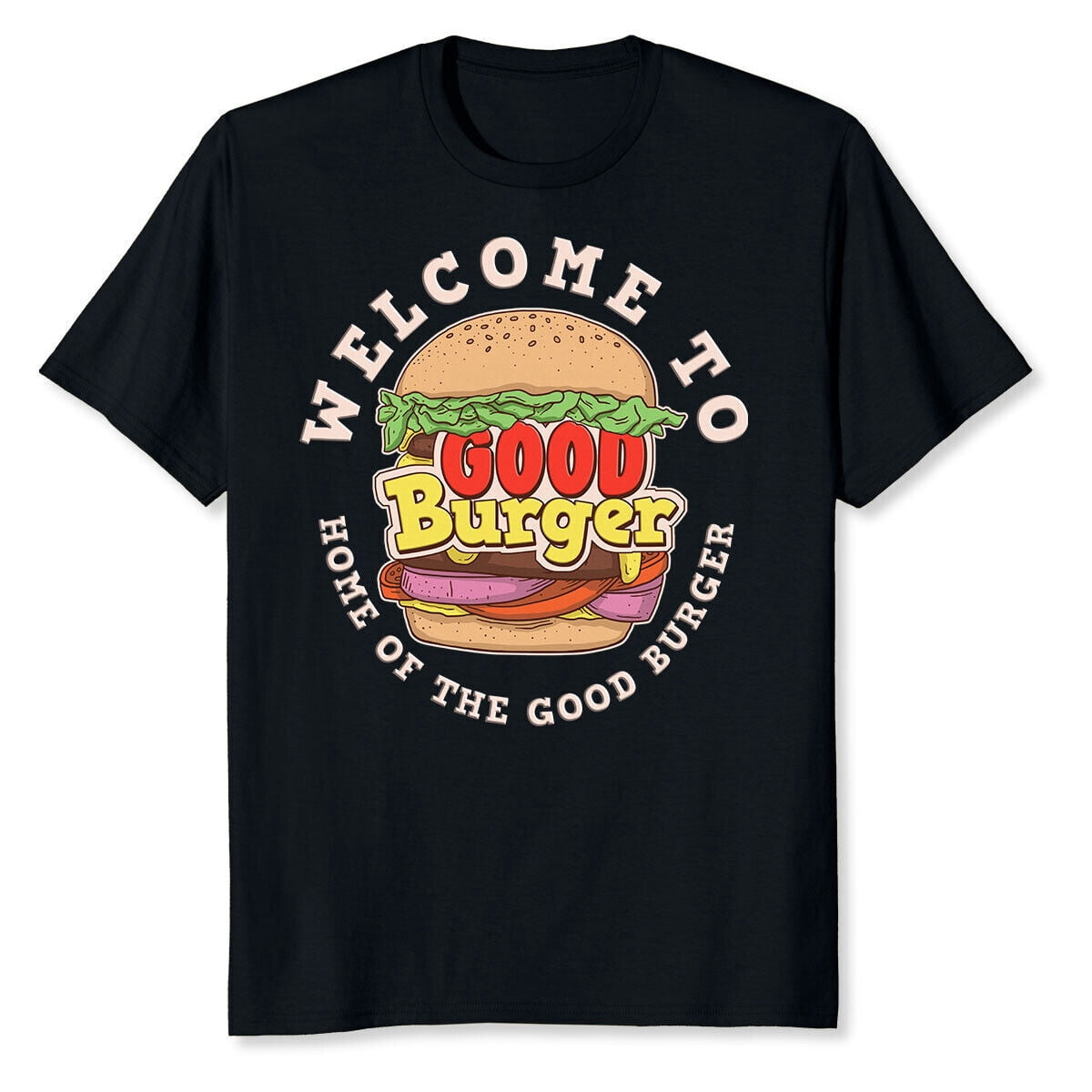 NEW LIMITED Welcome To Good Burger Home Of The Good Burger T-Shirt ...