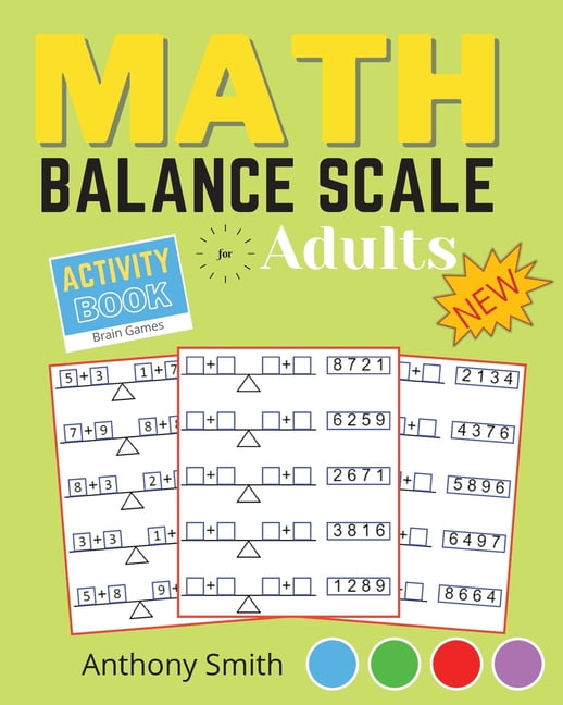 NEW!! Math Balance Scale Activity Book For Adults & Kids : Fun and ...