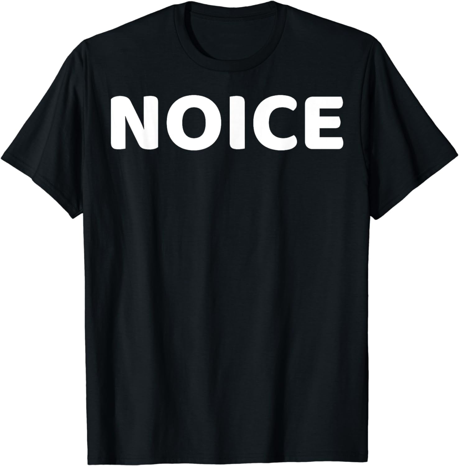 NEW Noice Funny Slang Meme Fun Cool Party T-Shirt - Walmart.com