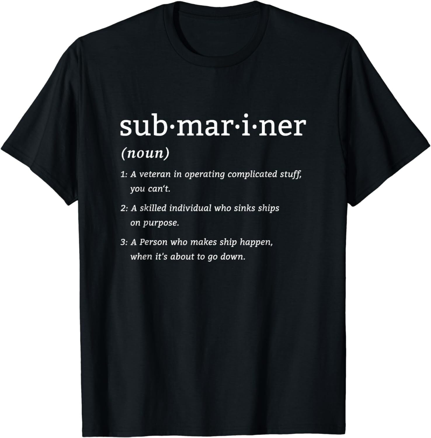 NEW! Submariner Definition Nuclear-powered Submarine Gift T-Shirt ...
