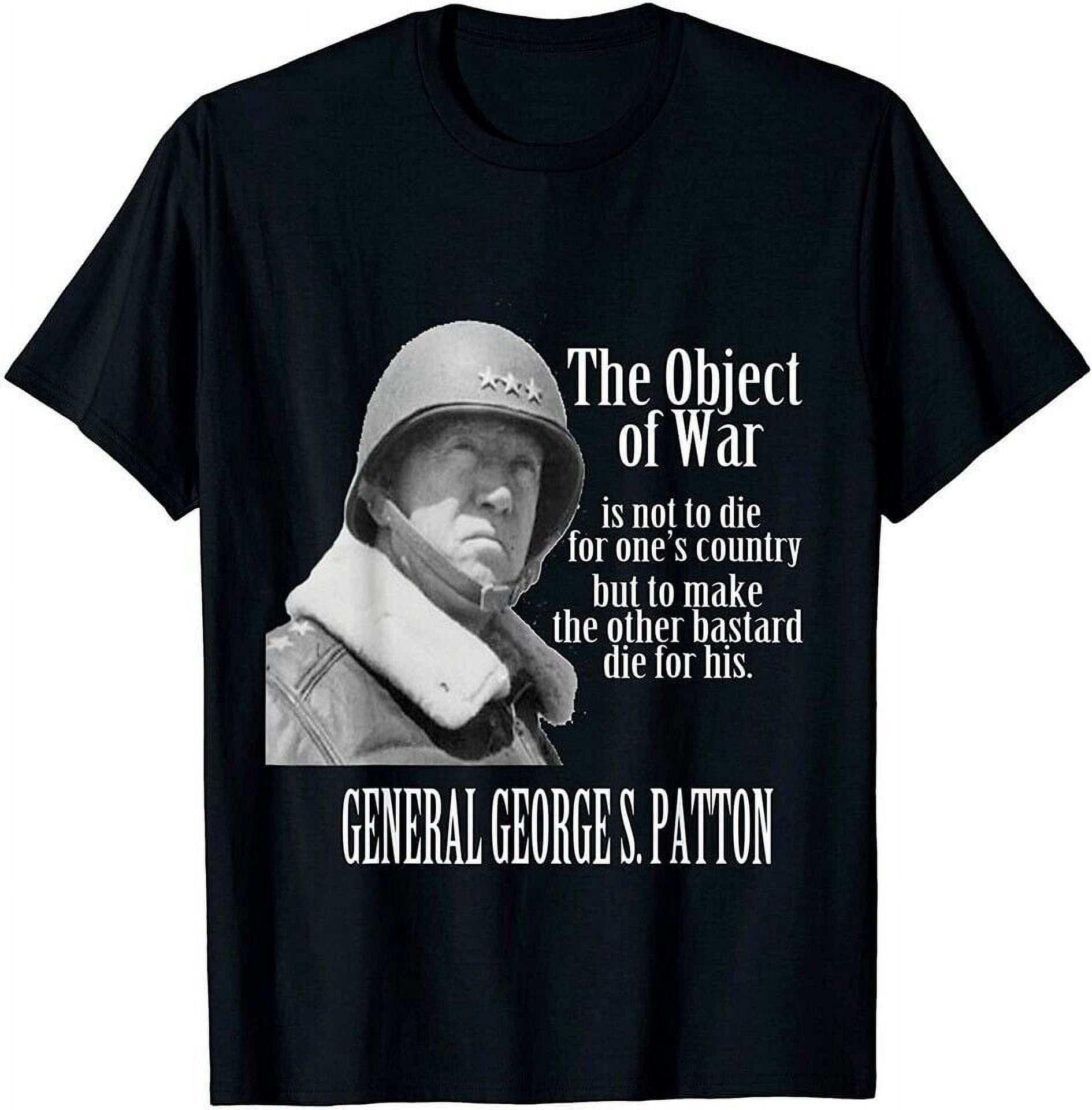 NEW The Object of War - General George S. Patton T-Shirt - Walmart.com