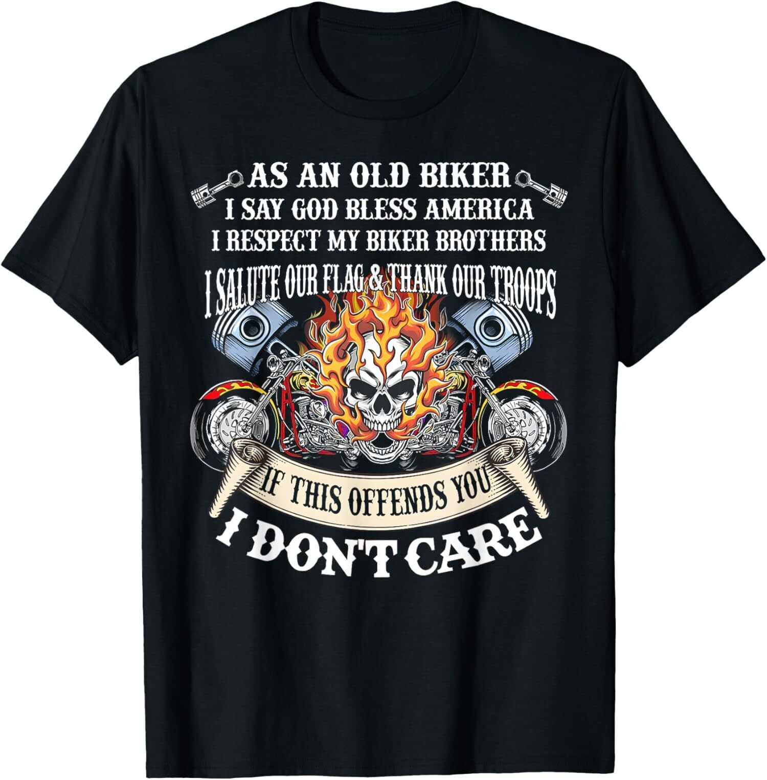 NEWAs An Old Biker I Say God Bless America I Respect My Biker T-Shirt ...