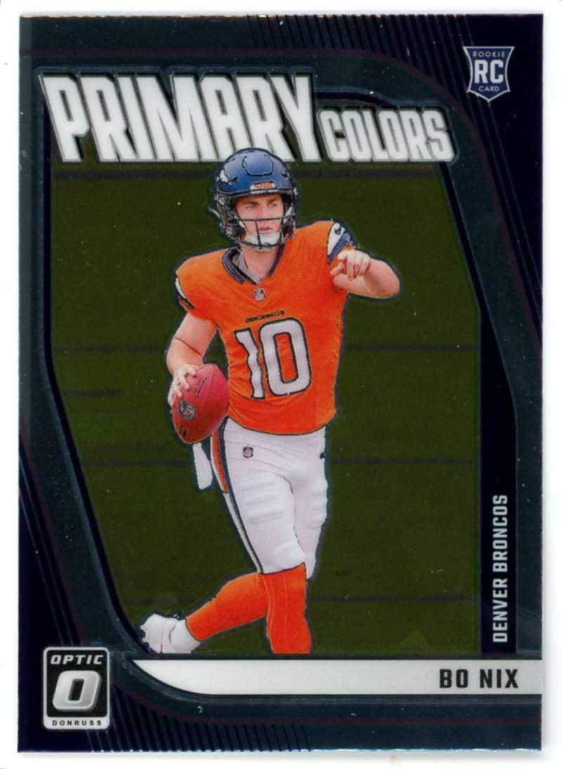 NFL 2024 Panini Donruss Optic Football Rookie Primary Colors Bo Nix #4 ...