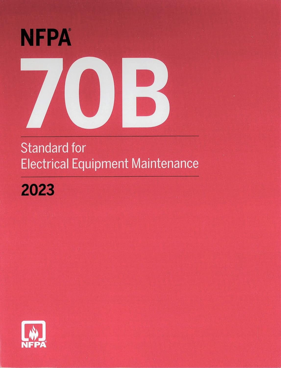 NFPA 70B Standard for Electrical Equipment Maintenance, 2023 Edition ...