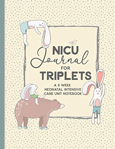 Pre-Owned NICU Journal For Triplets, A Nine Week Neonatal Intensive ...