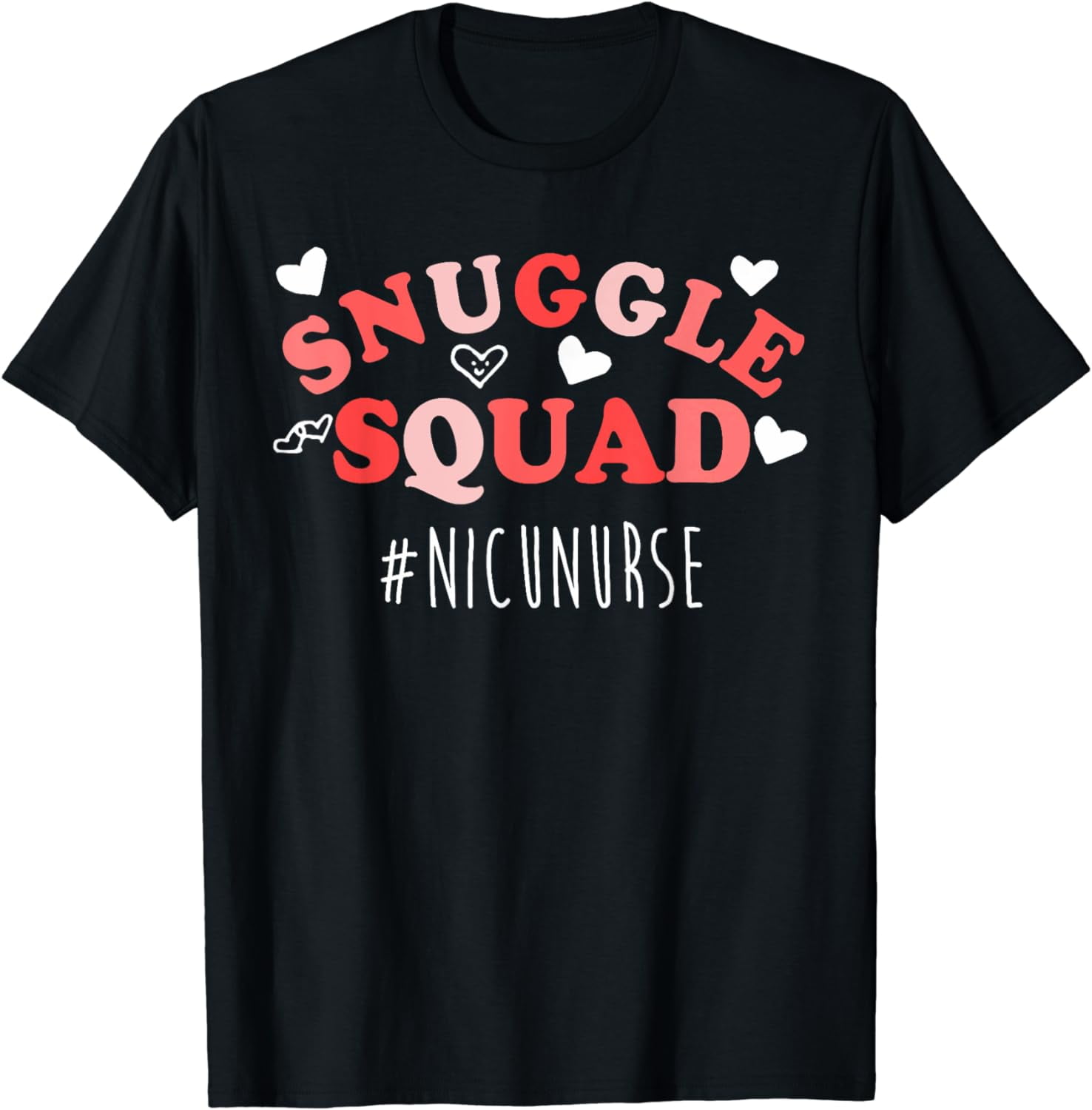 NICU Nurse Valentines Day Snuggle Squad For Neonatal Nurses T-Shirt ...
