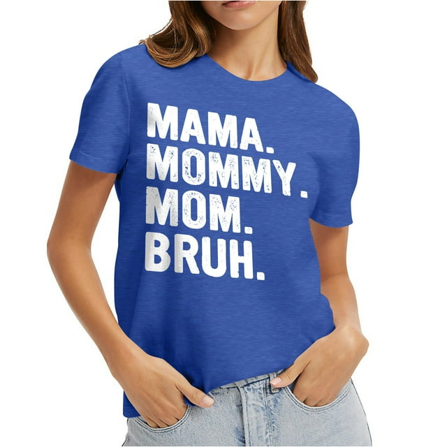Nillly Casual Tops For Women Mama T Shirt For Women Mama Mommy Mom Bruh