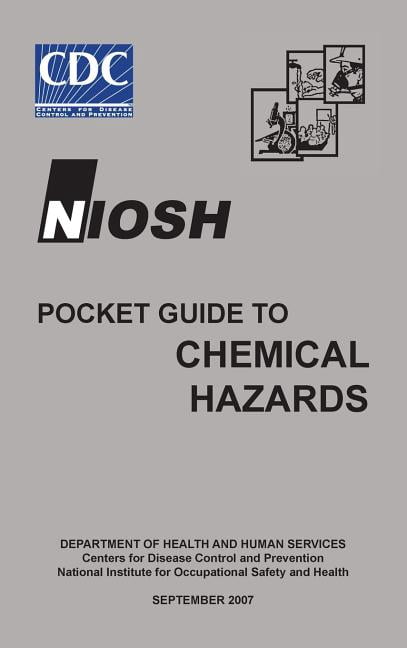 NIOSH Pocket Guide to Chemical Hazards (Hardcover) - Walmart.com