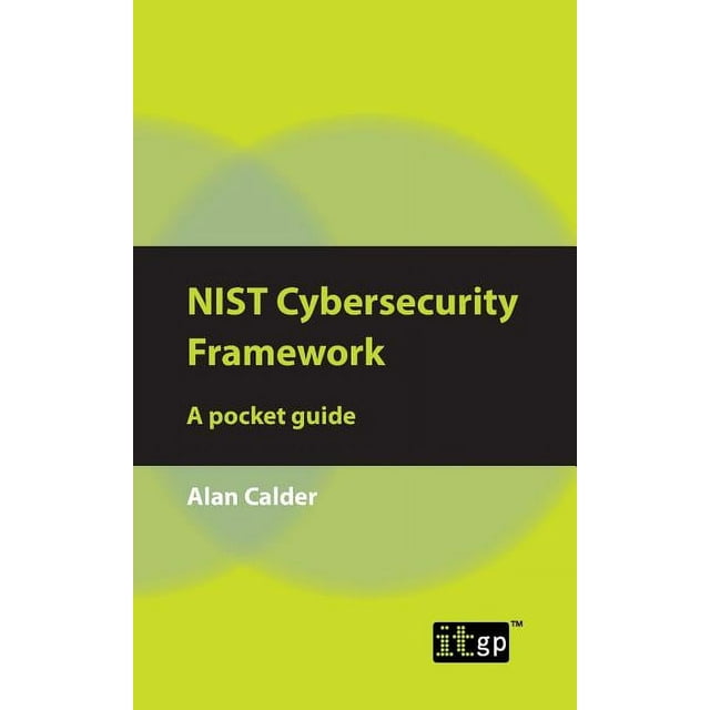 NIST Cybersecurity Framework: A pocket guide, (Paperback) - Walmart.com
