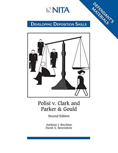 Pre-Owned Polisi v. Clark and Parker & Gould: Developing Deposition ...