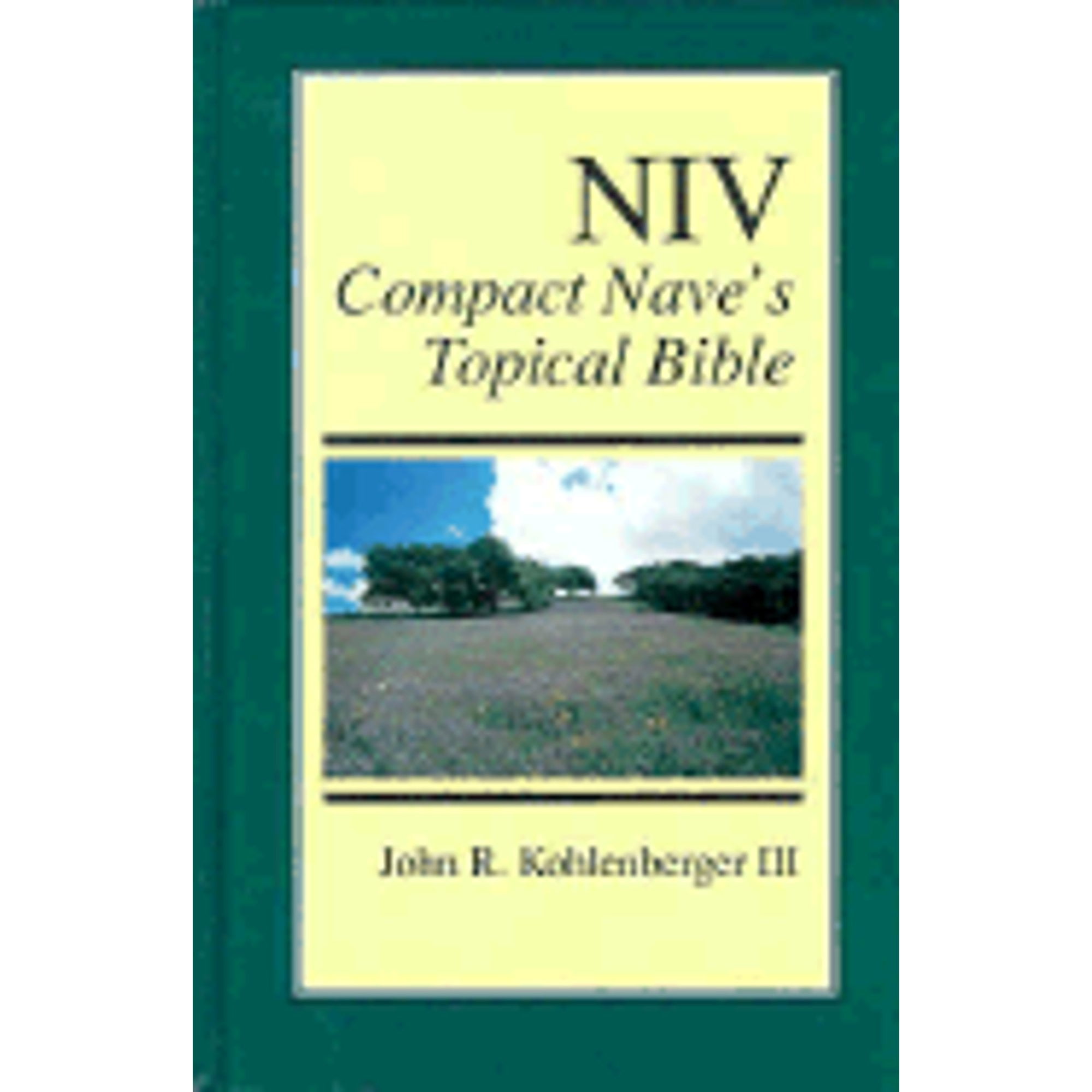 NIV Compact Nave's Topical Bible (Hardcover) by John R Kohlenberger ...