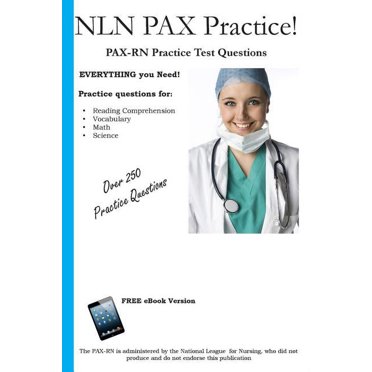 NLN PAX RN and PN Study Guide 2021-2022: PAX Exam Book with Practice ...