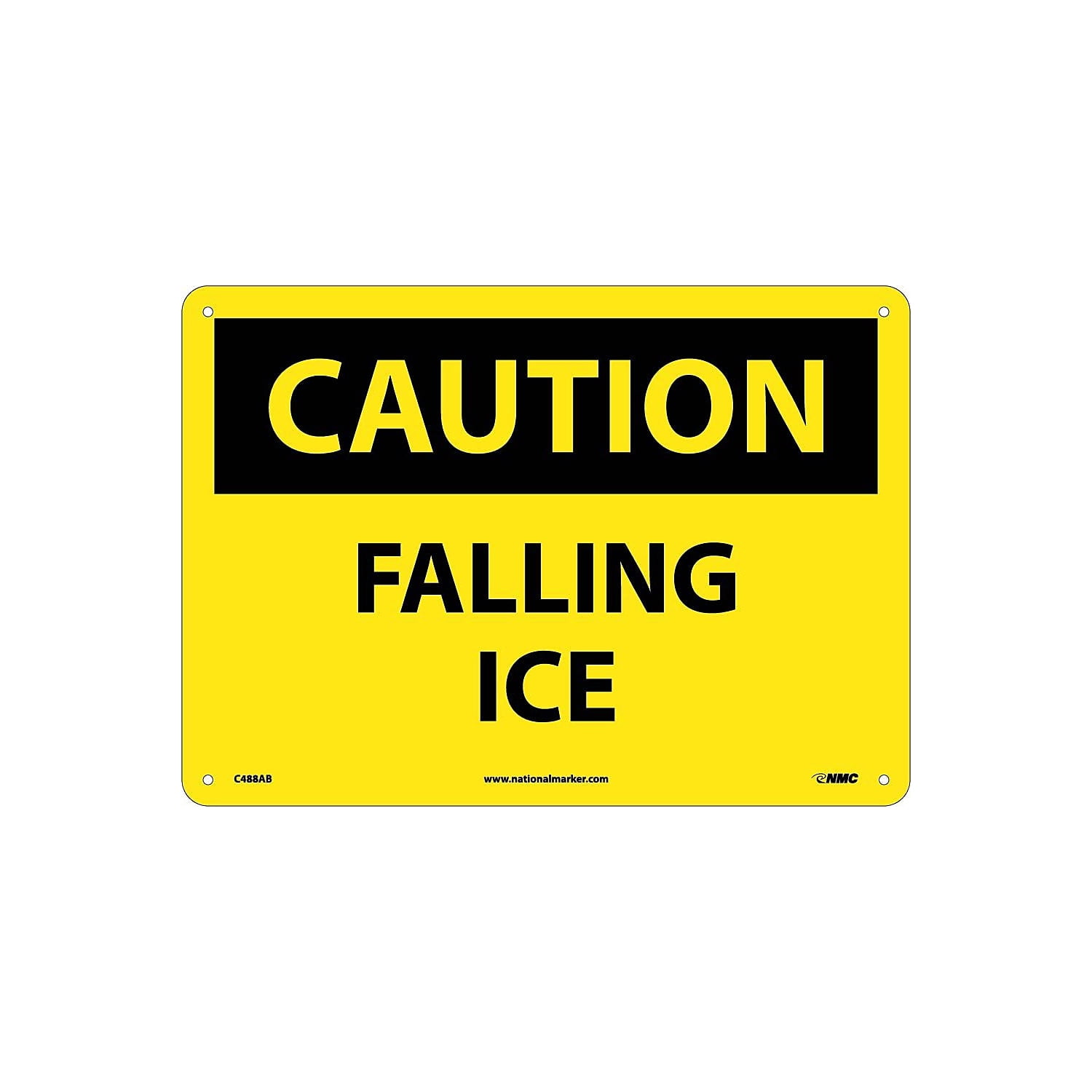 NMC C488AB OSHA Sign, Legend "CAUTION - FALLING ICE", 14" Length x 10 ...
