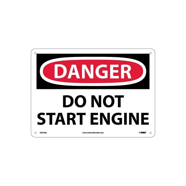 NMC D507AB OSHA Sign, Legend "DANGER - DO NOT START ENGINE", 14" Length ...