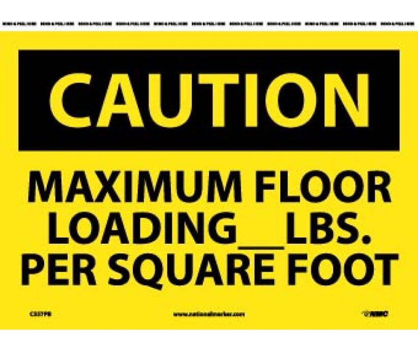 NMC Signs C557Pb, Caution Maximum Floor Loading Sign, 10 X 14, Pressure ...