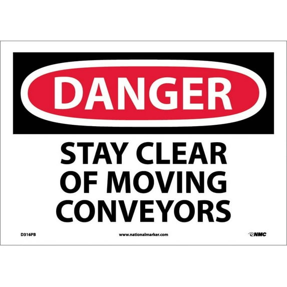 NMC Signs D316Pb, Danger Stay Clear Of Moving Conveyors Sign, 10 X 14 ...