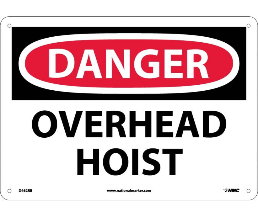 NMC Signs D462Rb, Danger Overhead Hoist Sign, 10 X 14, Rigid Plastic ...