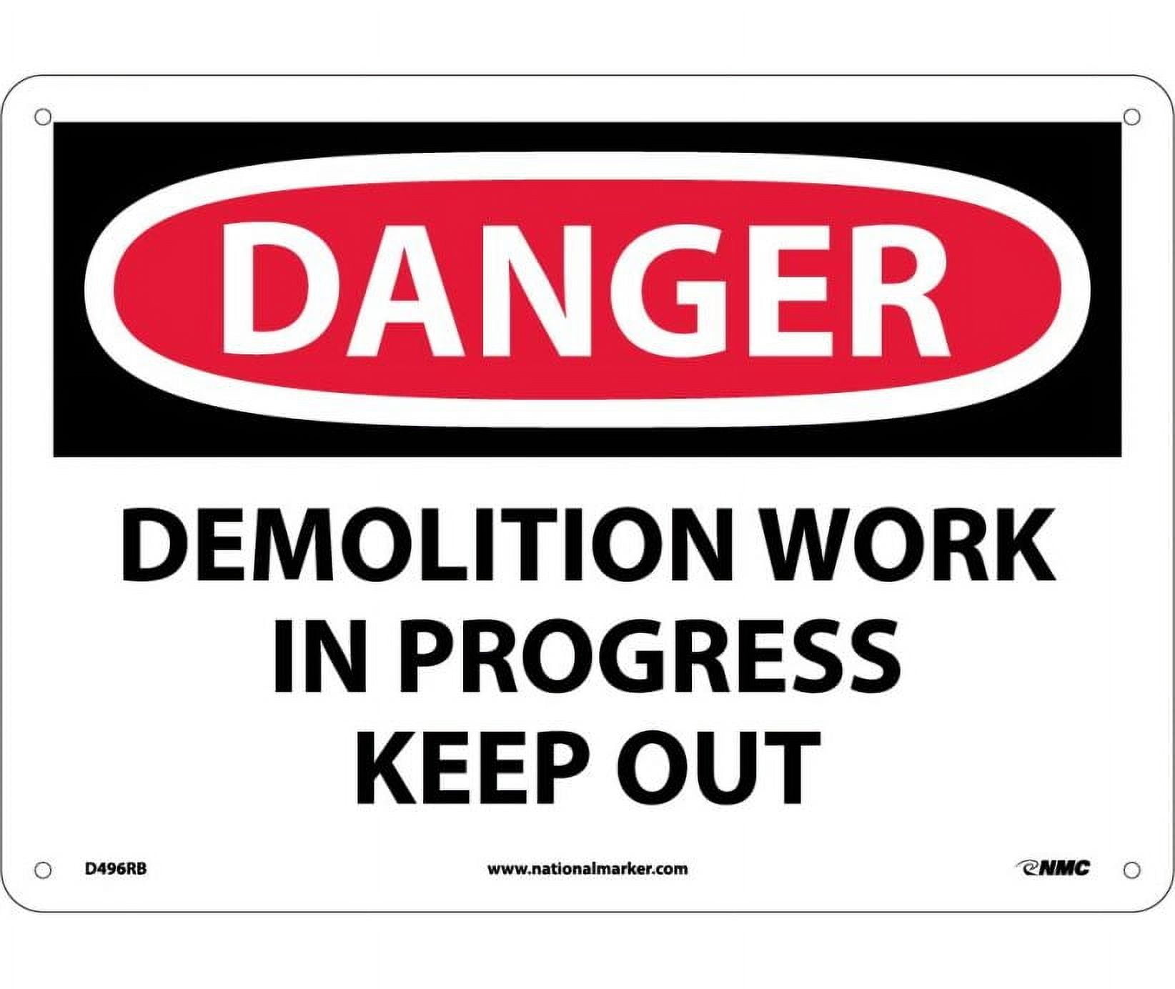 NMC Signs D496Rb, Danger Demolition Work In Progress Keep Out Sign, 10 ...
