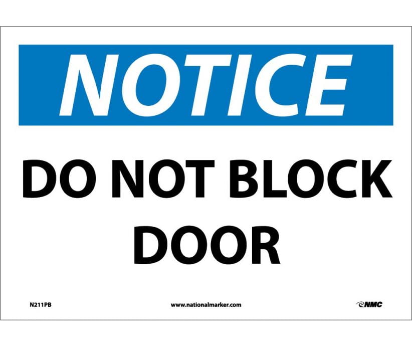 NMC Signs N211Pb, Notice Do Not Block Door Sign, 10 X 14, Pressure ...