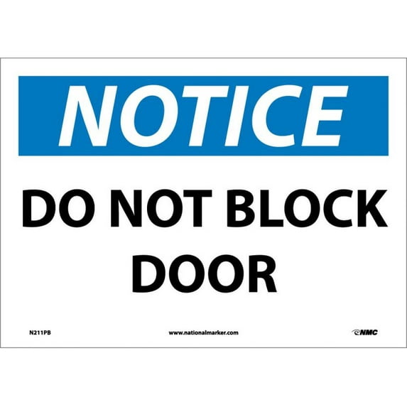NMC Signs N211Pb, Notice Do Not Block Door Sign, 10 X 14, Pressure ...