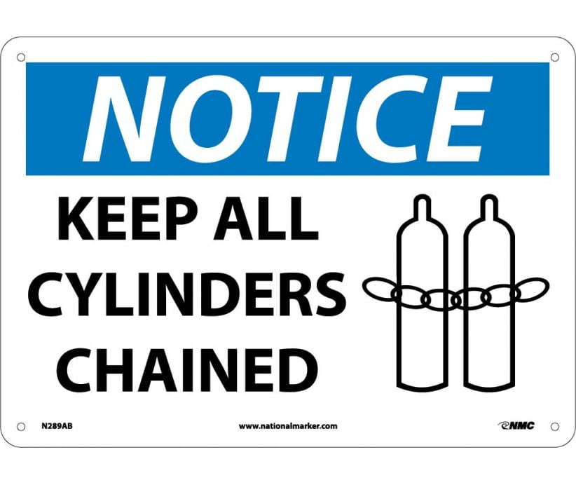 NMC Signs N289Ab, Notice Keep All Cylinders Chained Sign, 10 X 14 ...