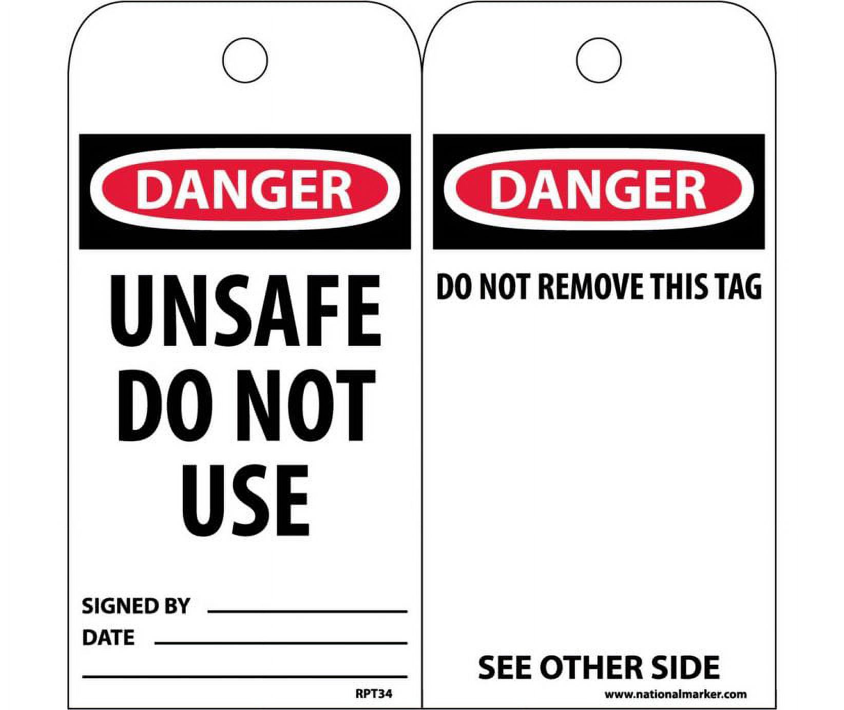 NMC Signs Rpt34, Danger Unsafe Do Not Use Signed By___ Date___Tag, 6 X ...