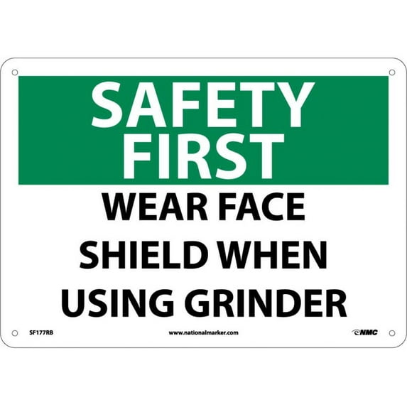 NMC Signs Sf177Rb, Safety First Wear Face Shield When Using Grinder ...