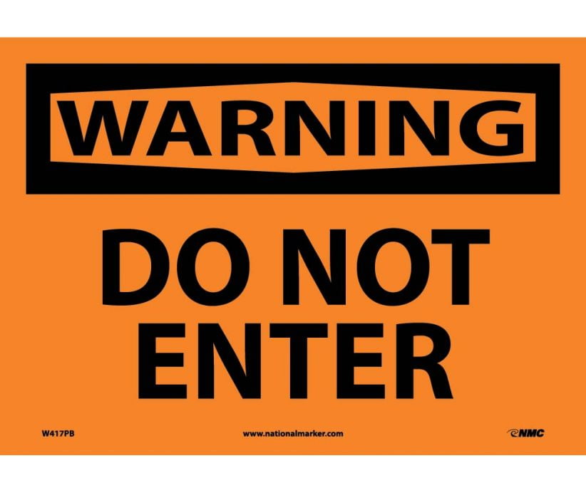 NMC Signs W417Pb, Warning Do Not Enter Sign, 10 X 14, Pressure ...