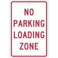 National Marker Reflective "No Parking Loading Zone" Parking Sign 18" x ...