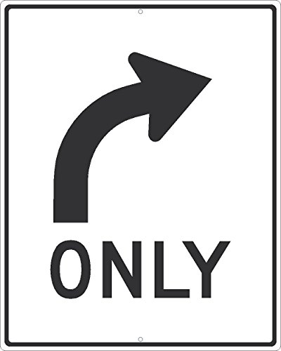 NMC TM521K ONLY Right Turn Sign - 24 in. x 30 in. Reflective Aluminum ...