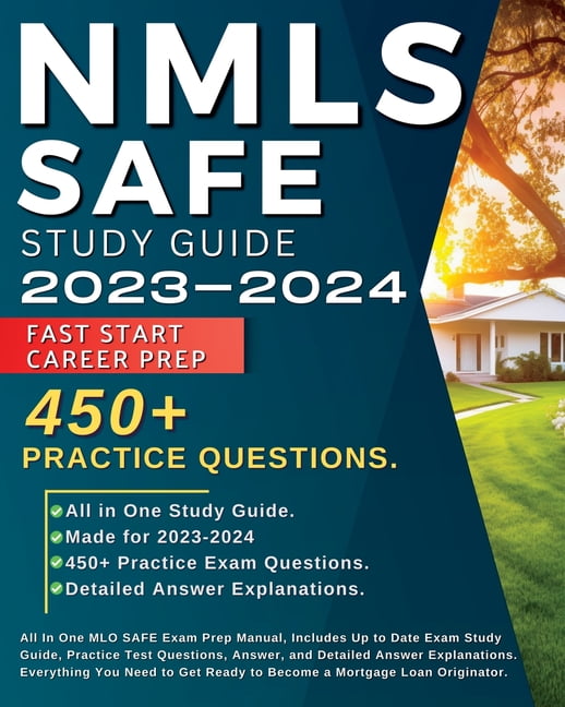 NMLS SAFE Study Guide 2024-2025: All In One MLO SAFE Exam Prep Manual ...