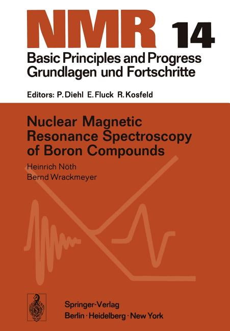 NMR Basic Principles and Progress Nuclear Magnetic Resonance ...