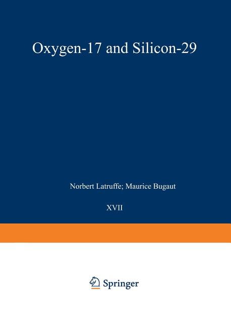 NMR Basic Principles and Progress: Oxygen-17 and Silicon-29 (Paperback ...