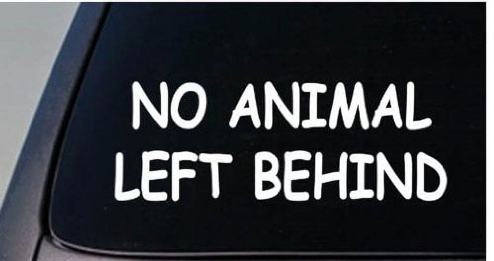 NO ANIMAL LEFT BEHIND 6" STICKER RESCUE DOG CAT HORSE ADOPT SHELTER PIT ...