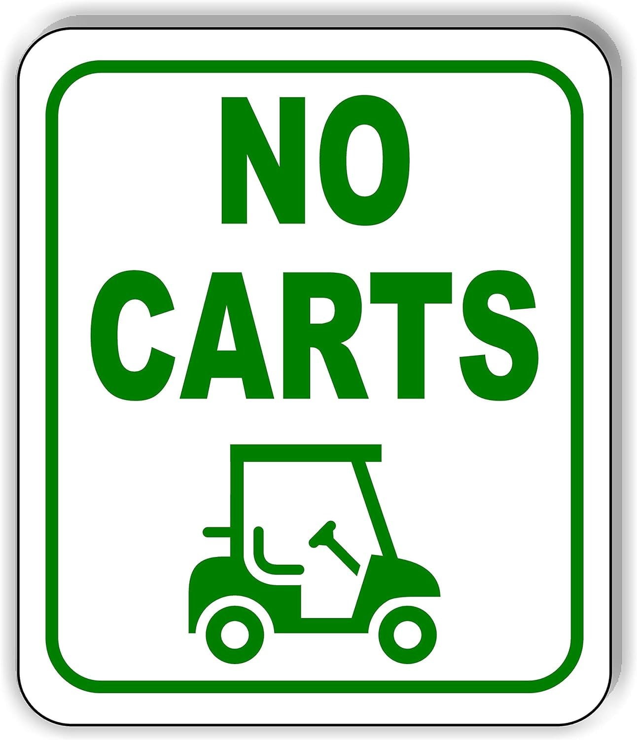 NO CARTS GOLF CART GREEN Aluminum Composite Outdoor Sign 8.5" x10 ...