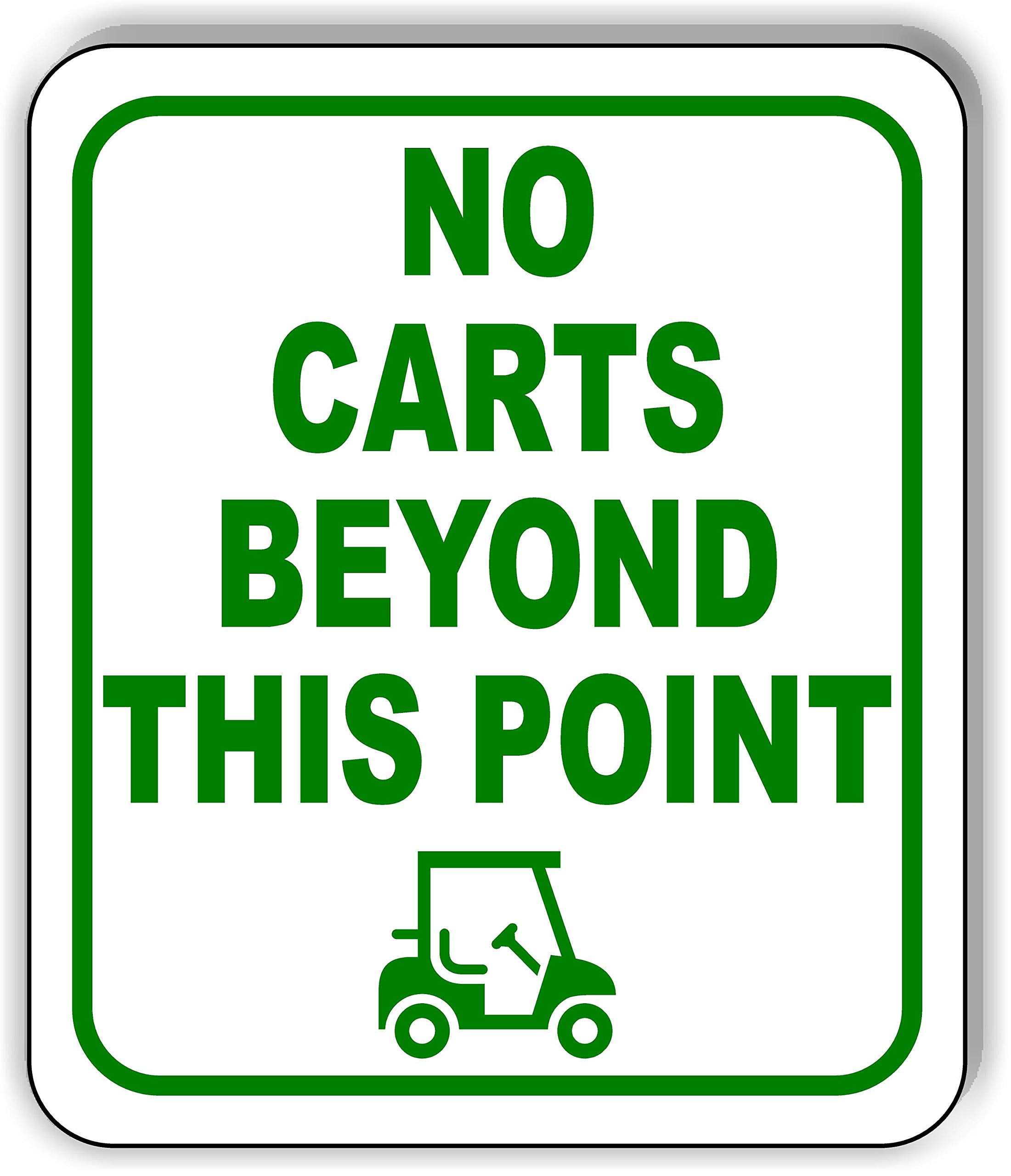 NO Golf CARTS Beyond This Point Green Aluminum Composite Sign - Walmart.com
