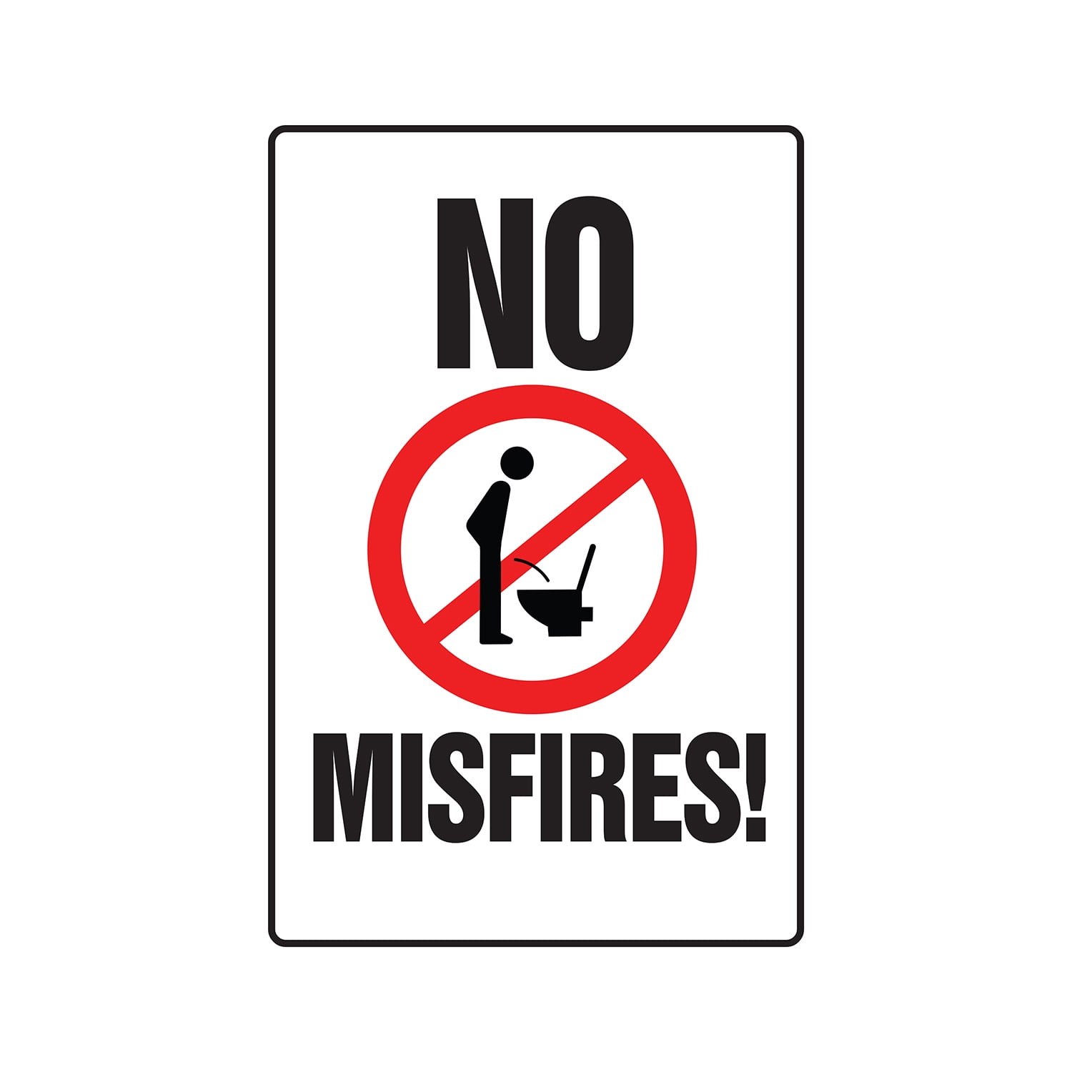 NO MISFIRES Sign gun lover hunter target pistol rifle NRA range ...