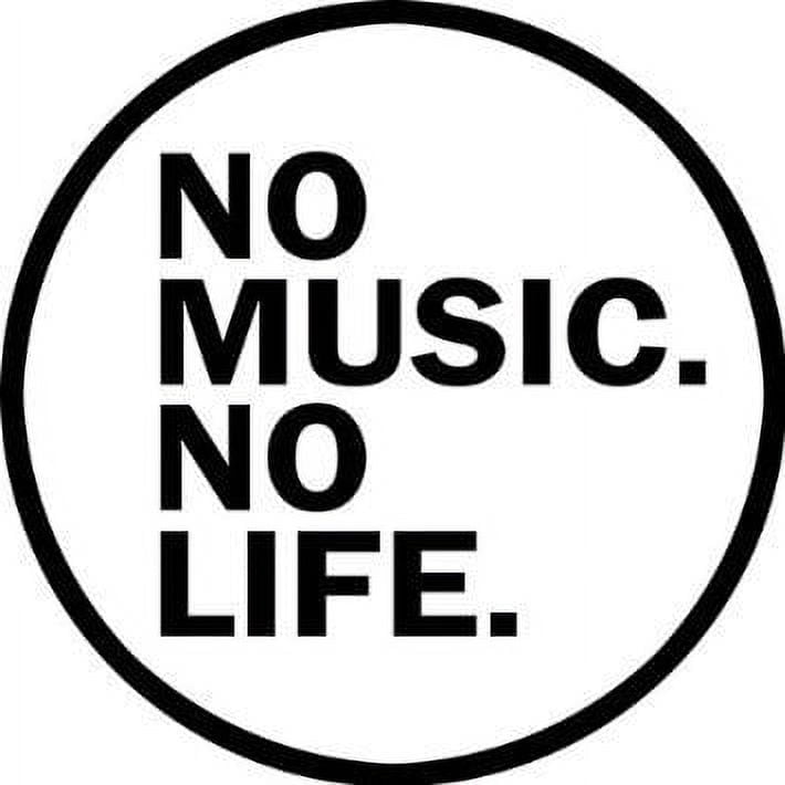 NO MUSIC NO LIFE vinyl Printed decal - 4" round - Hard Hat, Helmet ...