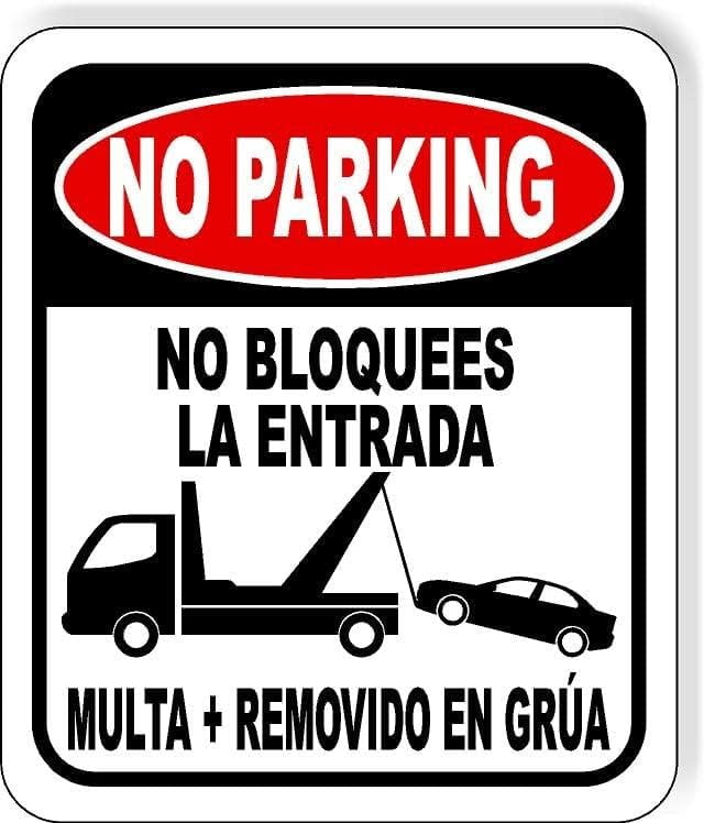 NO PARKING no bloquees removido en grua Aluminum Composite Sign, 15"x18 ...