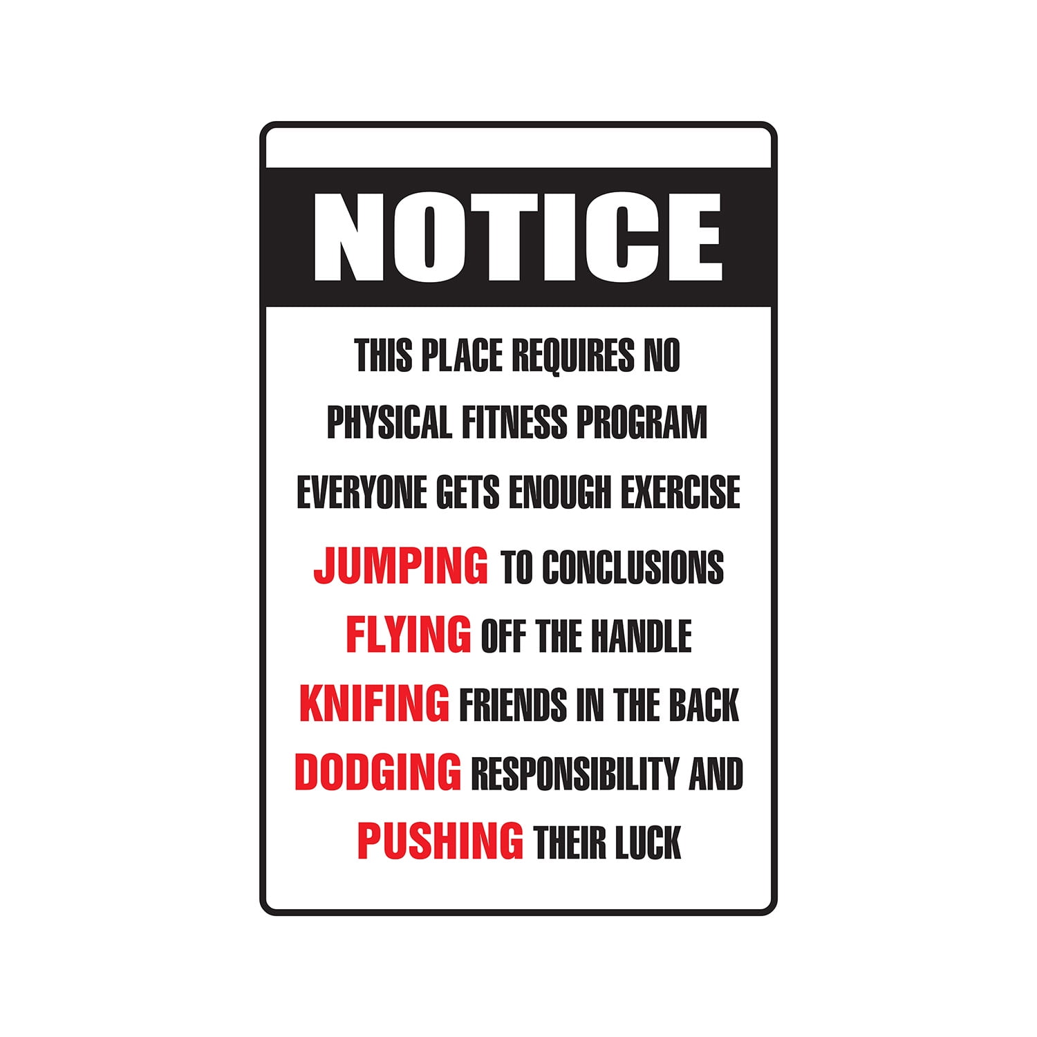NO PHYSICAL FITNESS Aluminum Sign workout lazy gym slob overweight ...