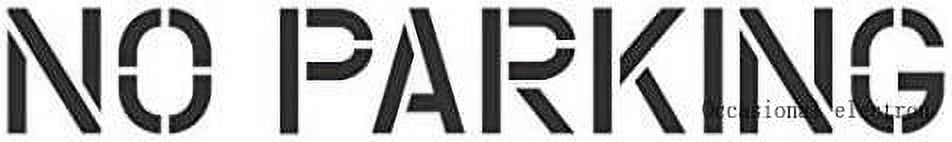 NO Parking | 3 Inch Letters | 60 Mil Stard Grade | For Pavement Marking ...