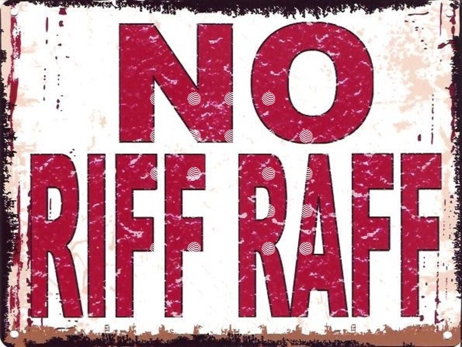 NO RIFF RAFF Metal Sign VINTAGE STYLE pub bar shop art Size: 16 x 12 ...